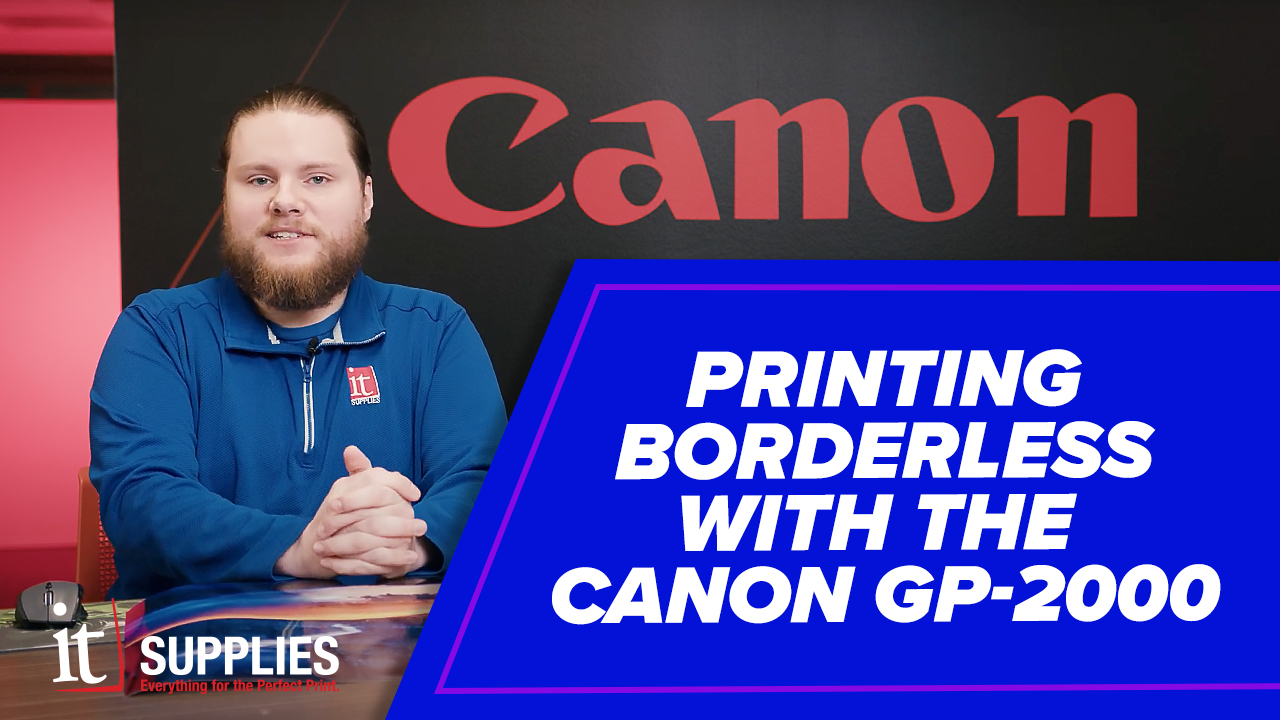 IT Supplies Blog How to print borderless with Canon GP-2000 Printer